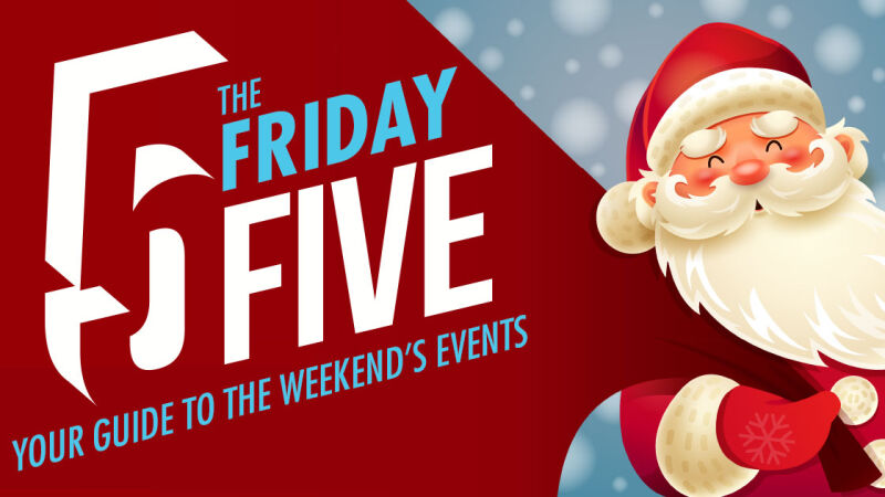 The Friday Five — Nov. 25-27