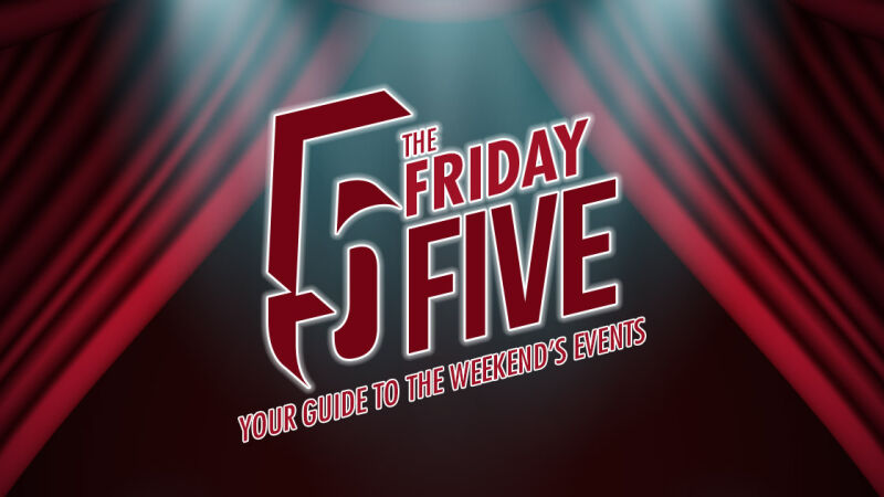 The Friday Five — Jan. 27-29