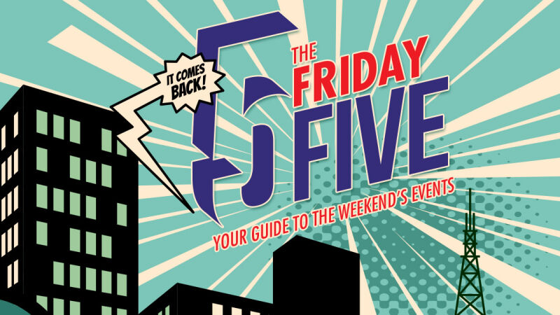 The Friday Five — May 19-21