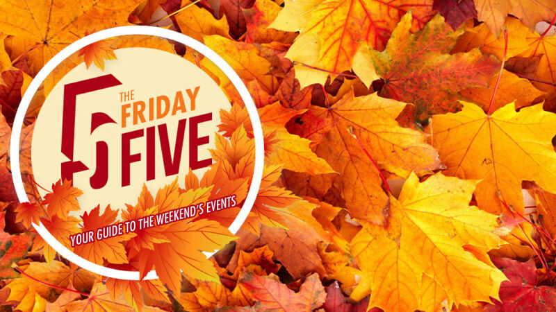 The Friday Five — Oct. 5-8