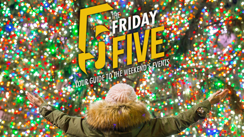 The Friday Five — Nov. 17-19