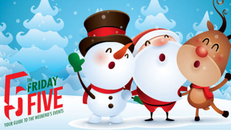 The Friday Five — Dec. 15-17