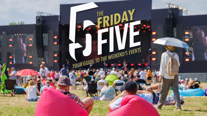 The Friday Five — July 25-28