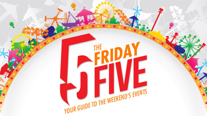 The Friday Five — Aug. 29-Sept. 2