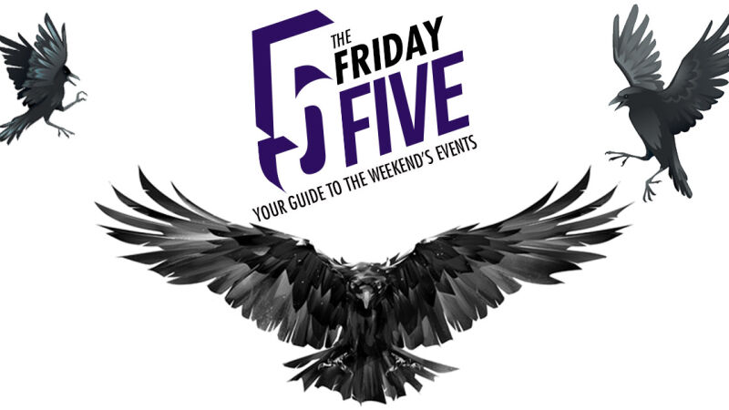 The Friday Five — Sept. 30-Oct. 2